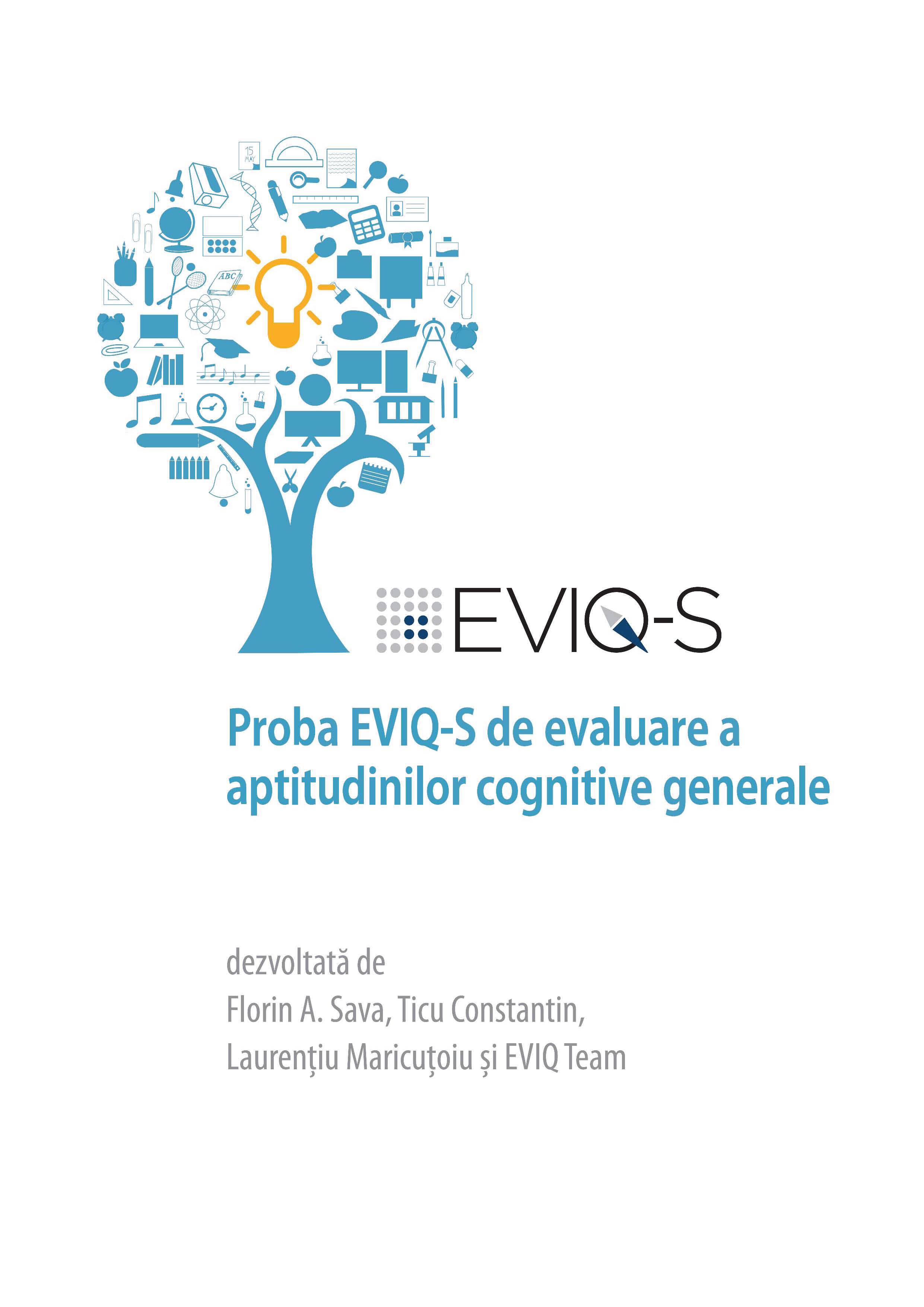 EVIQ-S – Proba de Abilități Cognitive Generale - Monitorul Psihologiei